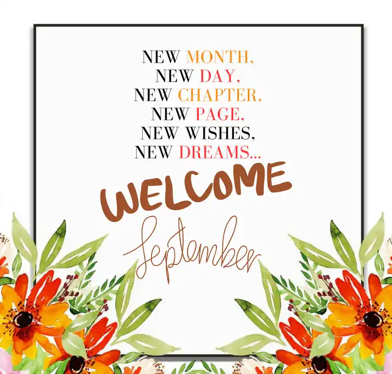69 Inspiring Hello September Quotes 2025: Welcoming the Month with ...
