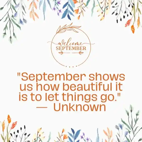 69 Inspiring Hello September Quotes 2025: Welcoming the Month with ...