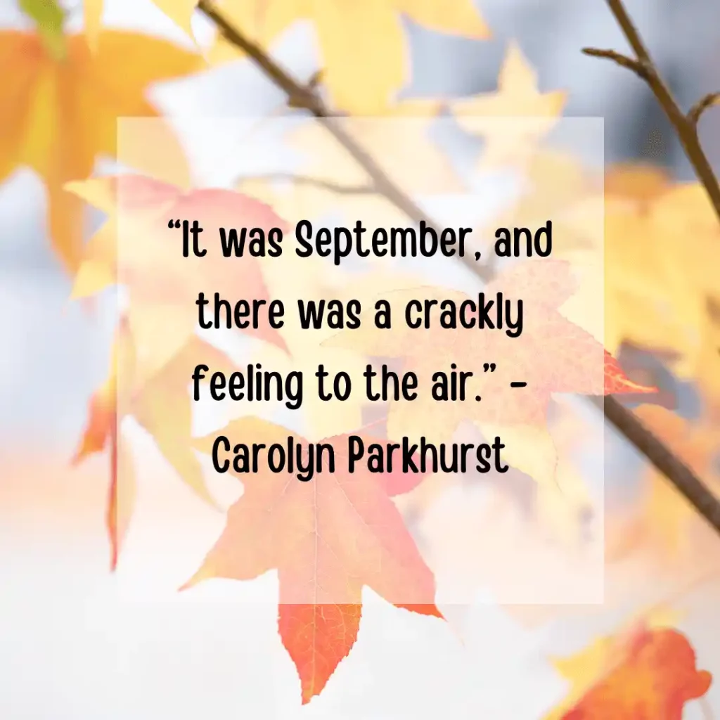 130 Inspiring Hello September Quotes 2024: Welcoming the Month with ...